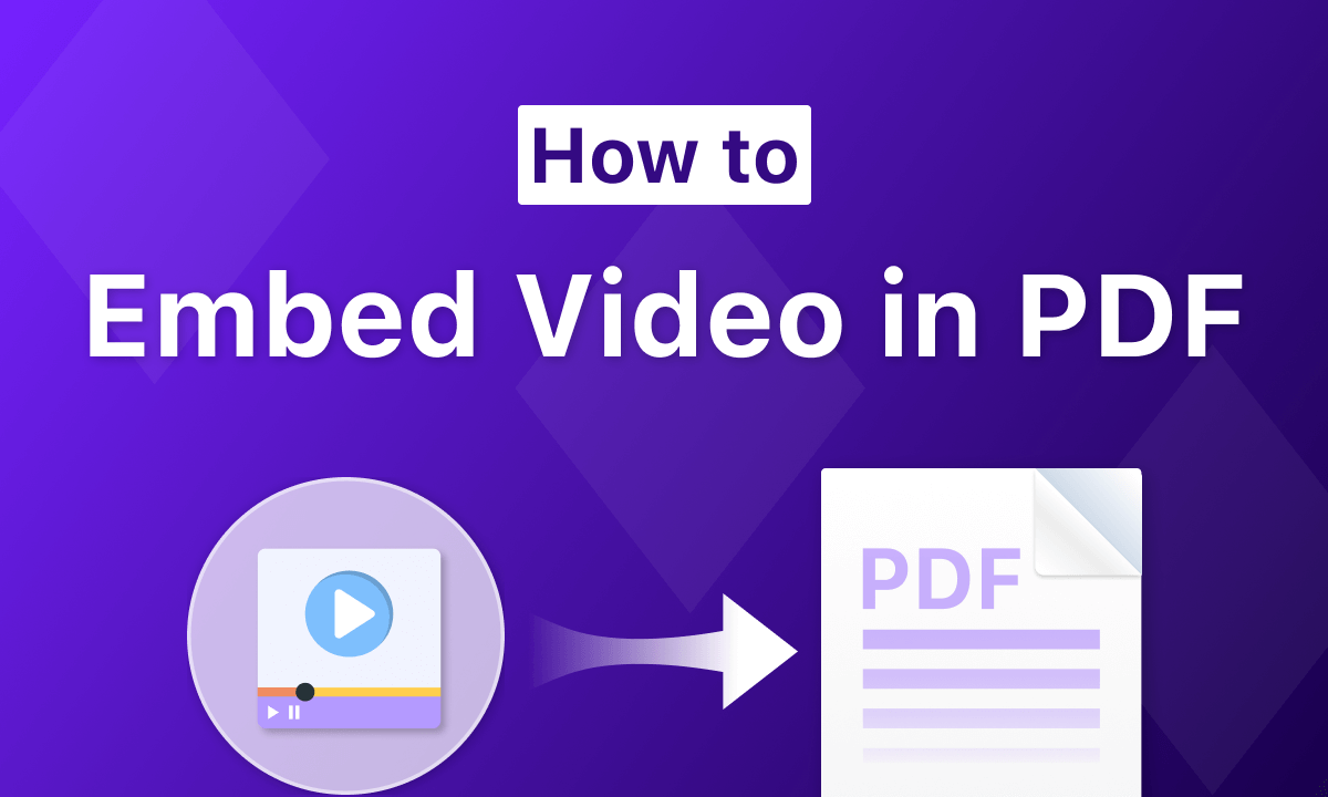 4 Efficient Ways To Embed Video In PDF
